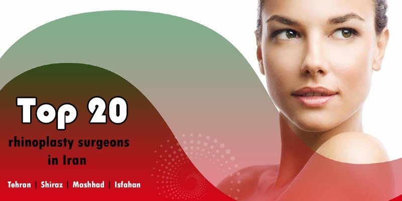 Best rhinoplasty surgeon Iran | Top 20 surgeons - Iran Health Agency