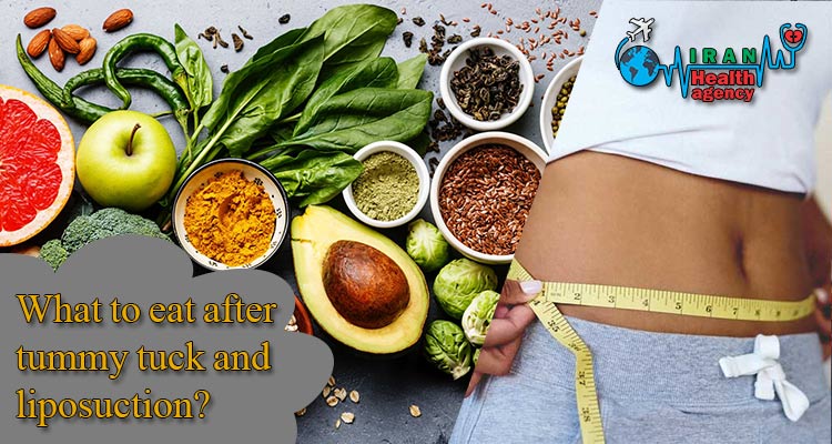 What To Eat After Tummy Tuck And Liposuction? | Iran Health Agency