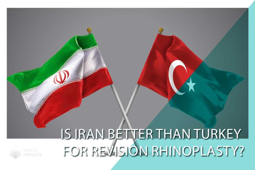 Is Iran Better Than Turkey For Revision Rhinoplasty? | Iran Health Agency