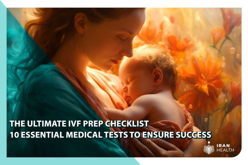 The Ultimate IVF Prep Checklist: 10 Essential Medical Tests To Ensure ...